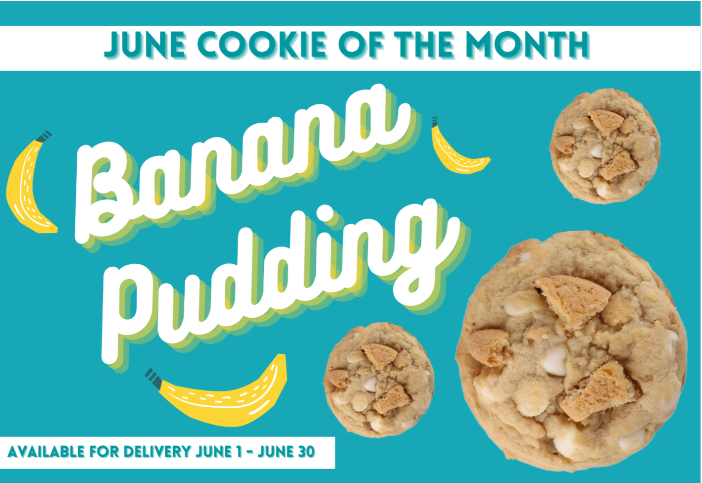 June Cookie of the Month, Classic Banana Pudding! – Goodies Cookie Delivery